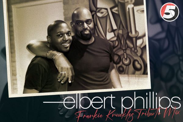 Elbert Phillips releases a 3 hour Frankie Knuckles classics tribute mix ...
